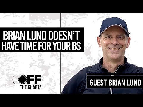 Episode 4: Brian Lund Doesn't Have Time For Your BS