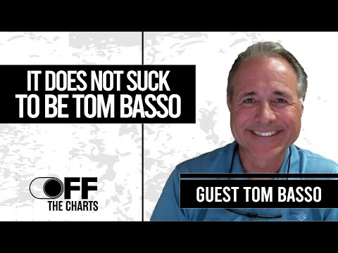 It Does Not Suck To Be Tom Basso | Tom Basso Is Off The Charts